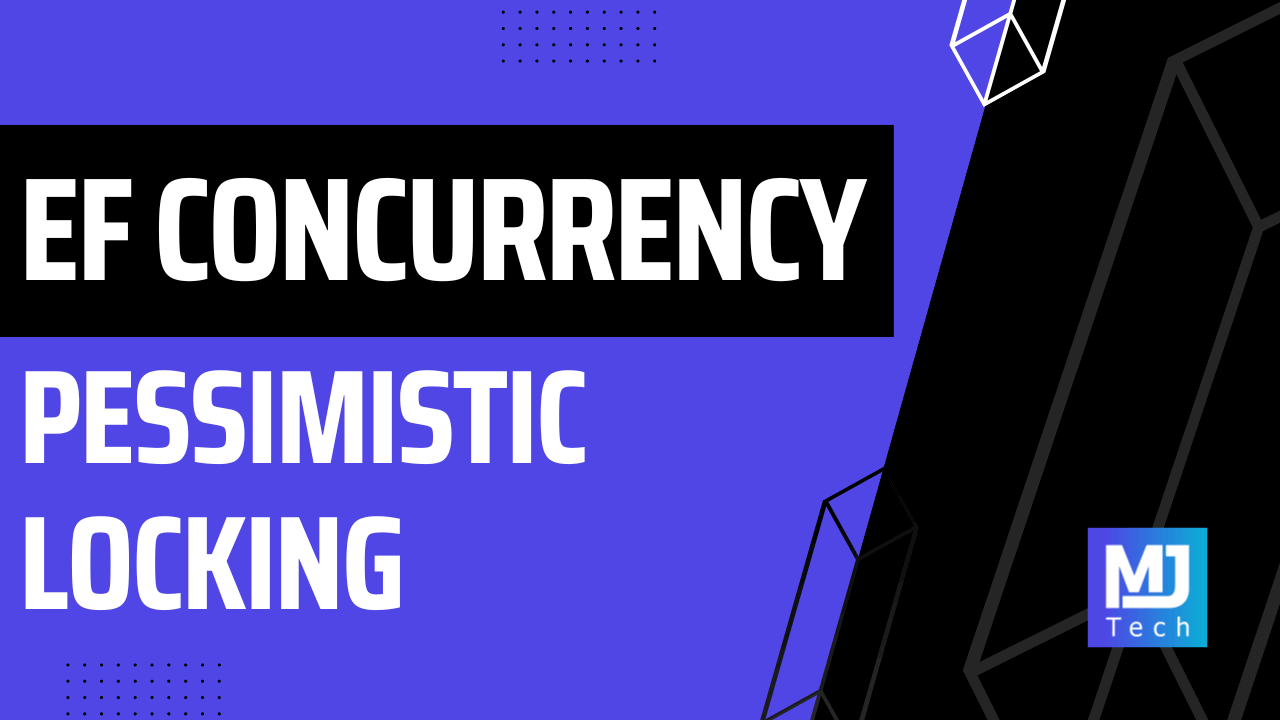 A Clever Way To Implement Pessimistic Locking in EF Core A Clever Way To Implement Pessimistic Locking in EF Core