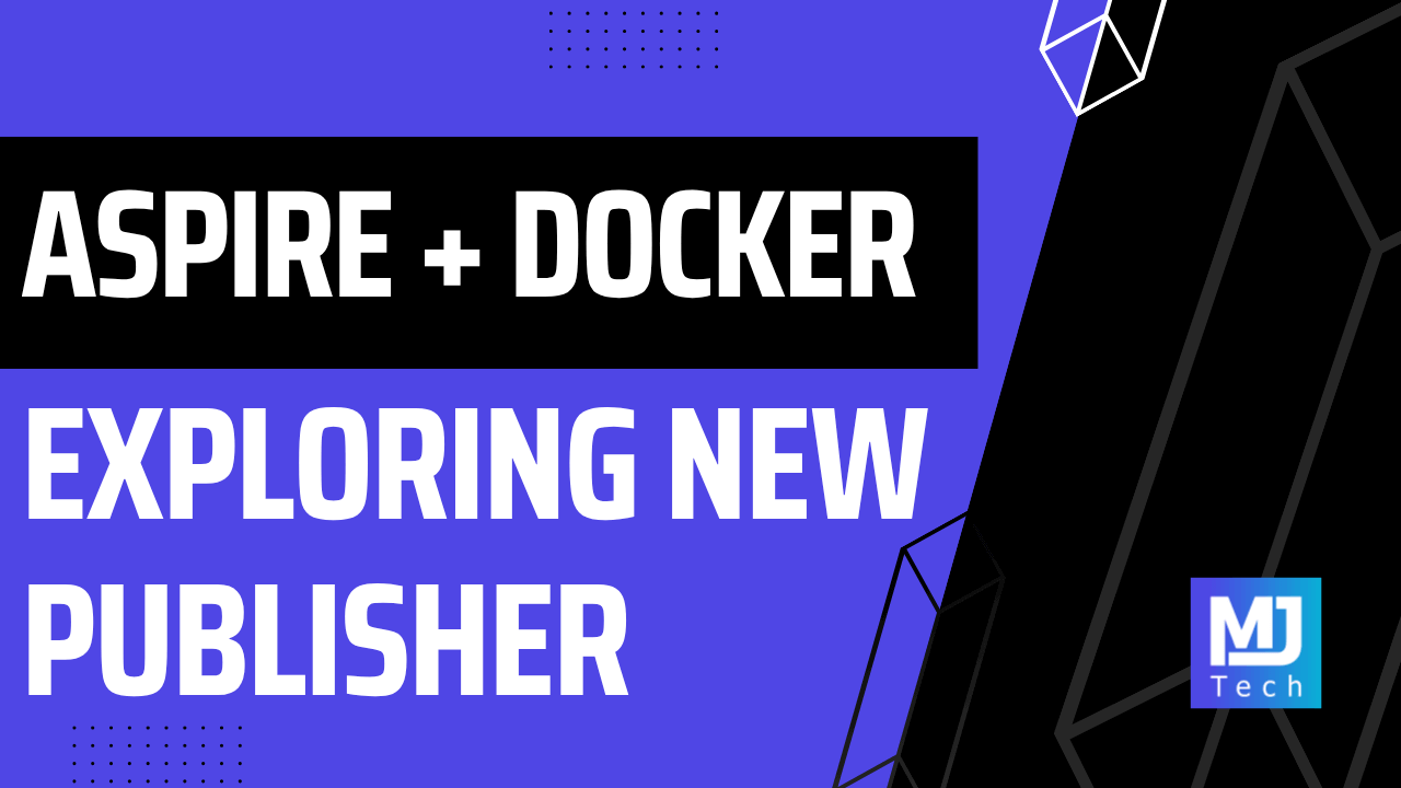 Using .NET Aspire With the Docker Publisher
