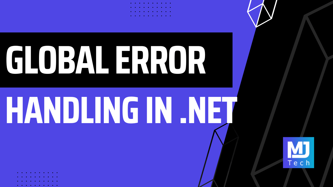 Global Error Handling in ASP.NET Core: From Middleware to Modern Handlers