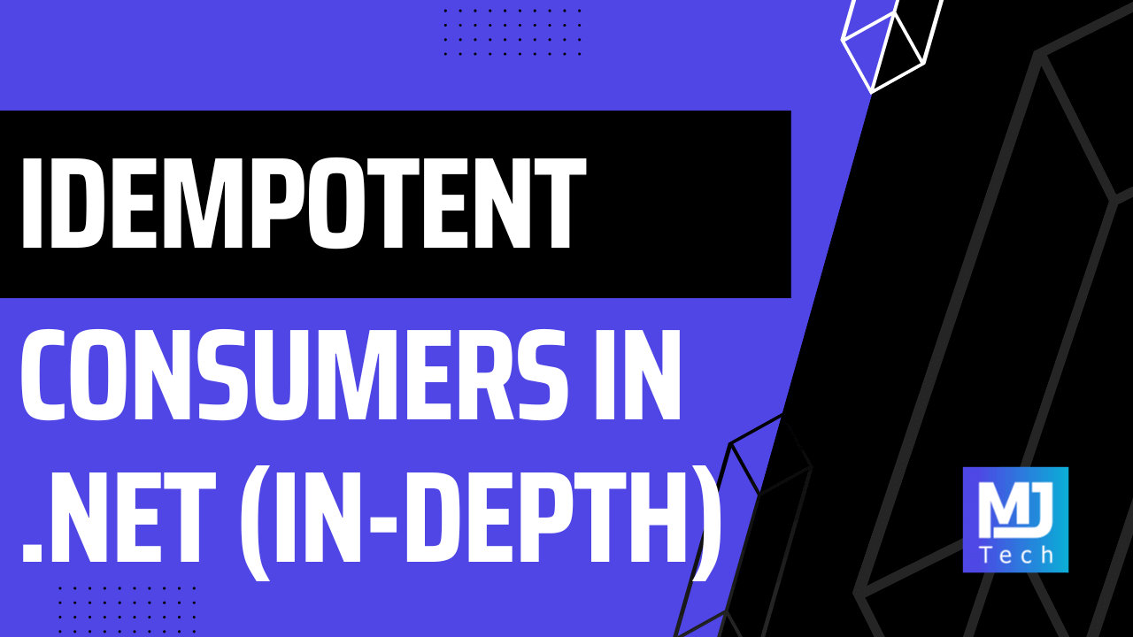 The Idempotent Consumer Pattern in .NET (And Why You Need It)